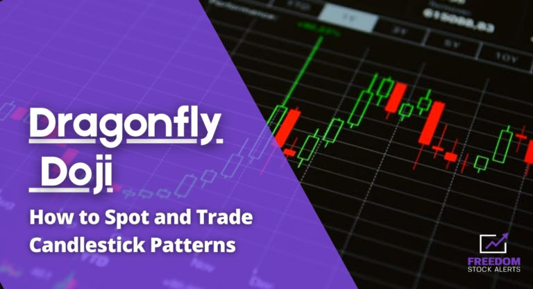 Dragonfly Doji: How to Spot and Trade Candlestick Patterns | Freedom ...